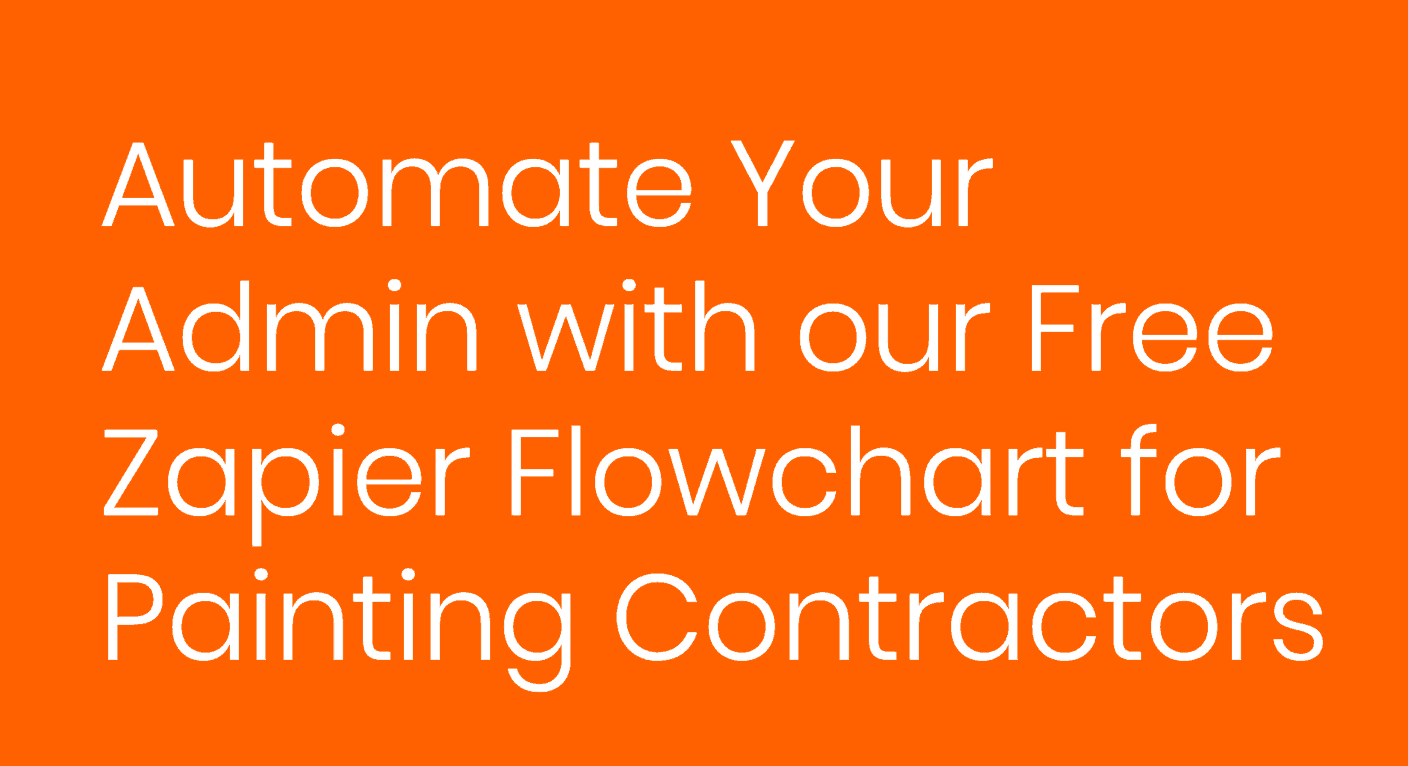 Zapier Flowchart for Painting Contractors | DYB Virtual